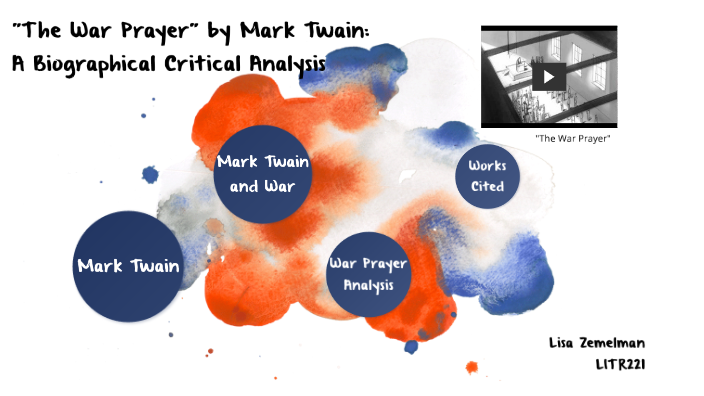 "War Prayer" by Mark Twain by Lisa Zemelman on Prezi