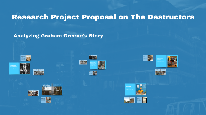 Analyzing The Destructors by Graham Greene: Research Project Overview ...