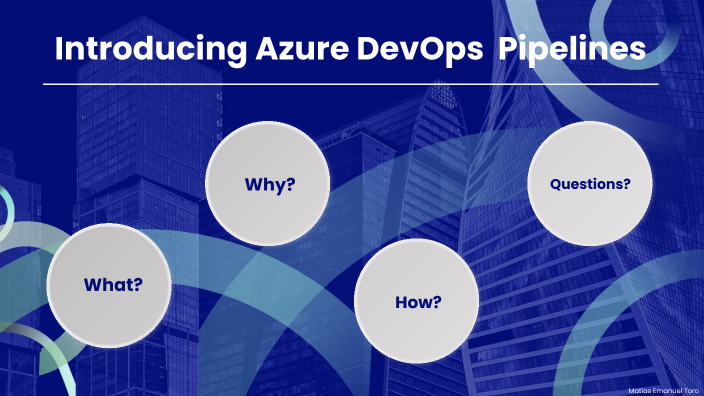 05 - Introducing DevOps Pipelines by Matías Emanuel Toro on Prezi