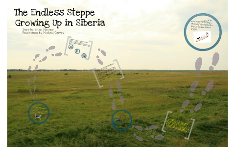 The Endless Steppe by Michael Garvey on Prezi