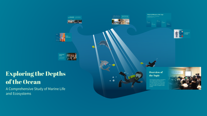 Exploring the Depths of the Ocean by Tyrik Hunt on Prezi