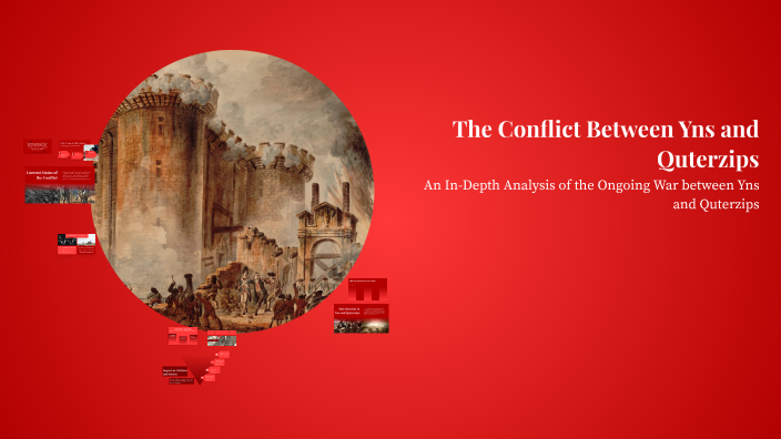 The Conflict Between Yns and Quterzips by Jamal Jenkins on Prezi