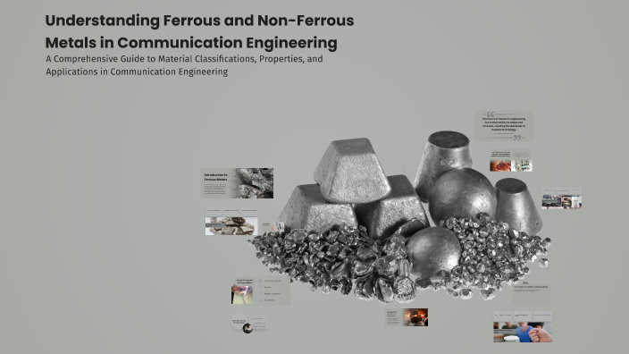 Understanding Ferrous and Non-Ferrous Metals in Communication ...