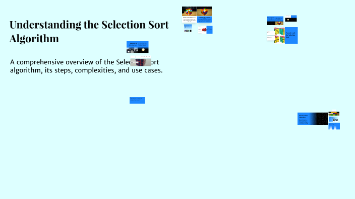 Understanding the Selection Sort Algorithm by Esraa Abdallah on Prezi