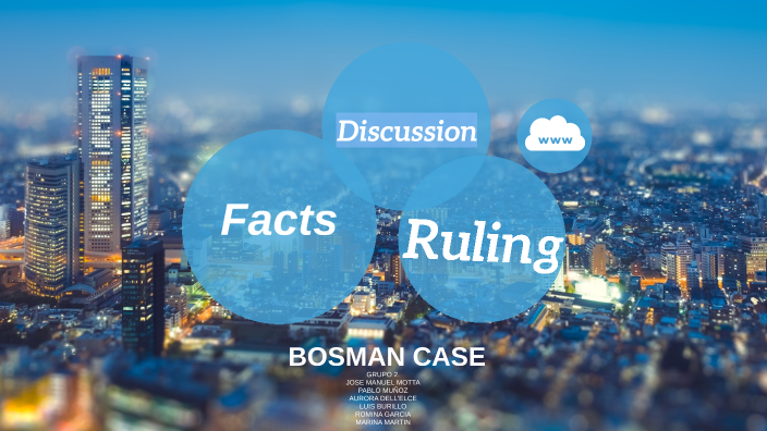 Bosman Case by Jose Manuel Motta Falcon on Prezi
