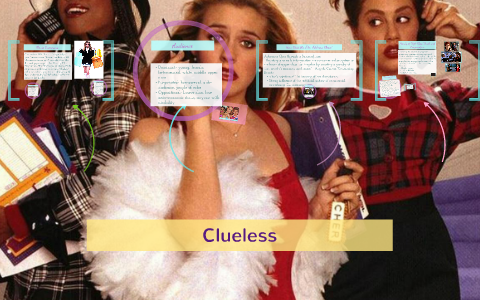 Clueless by audrey genest on Prezi