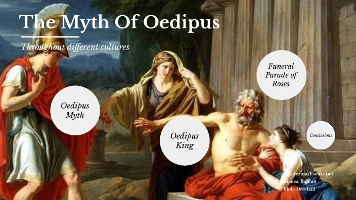 The Myth of Oedipus by bianca baldan on Prezi
