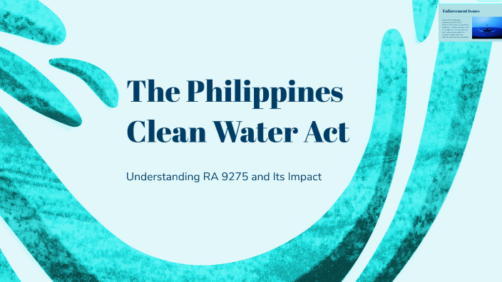 The Philippines Clean Water Act by Janos Dei Cardinal on Prezi