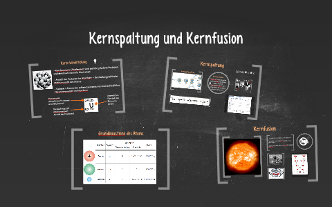 Kernspaltung und Kernfusion by Katharina Wagner on Prezi