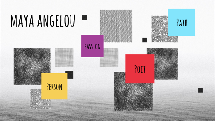 Maya Angelou by Nathan Piotrowski on Prezi