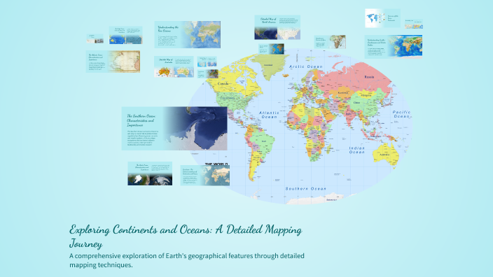 Exploring Continents and Oceans: A Detailed Mapping Journey by ...