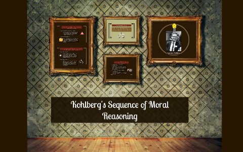 Kohlberg's Sequence of Moral Reasoning by Madeline Hebert on Prezi