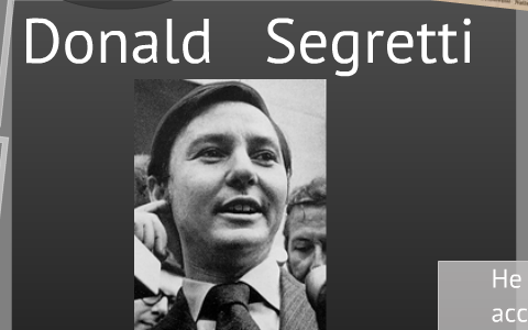 Donald Segretti by matt gaikema on Prezi