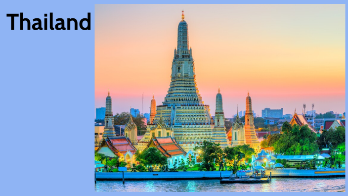 Group Project-Thailand by Payton Theis on Prezi