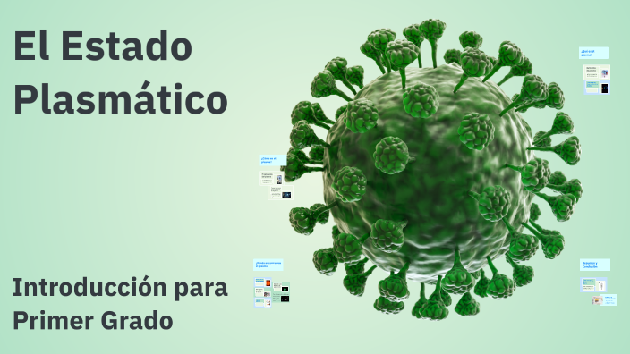 El Estado Plasmático by Nashira Palma on Prezi