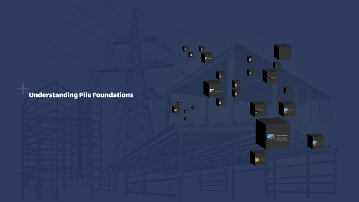 Understanding Pile Foundations by Prerit Shrestha on Prezi