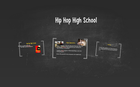 Hip Hop High School by dejanna cooper on Prezi