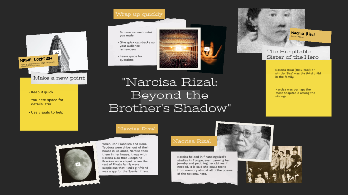 "Narcisa Rizal: Beyond the Brother's Shadow" by Mark Ramirez on Prezi