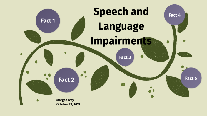 Speech and Language Impairments by Makenzie Ivey on Prezi