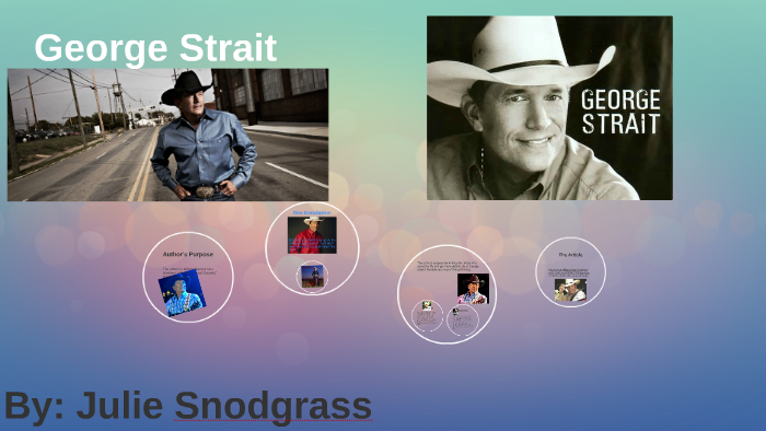 George Strait by Julie Snodgrass on Prezi