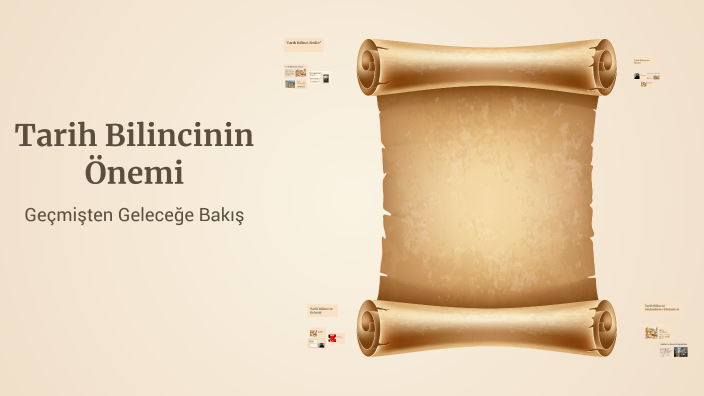 Tarih Bilincinin Önemi by Efe Temel on Prezi