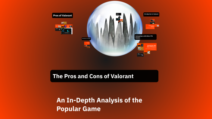 The Pros and Cons of Valorant by Ashton Flores on Prezi
