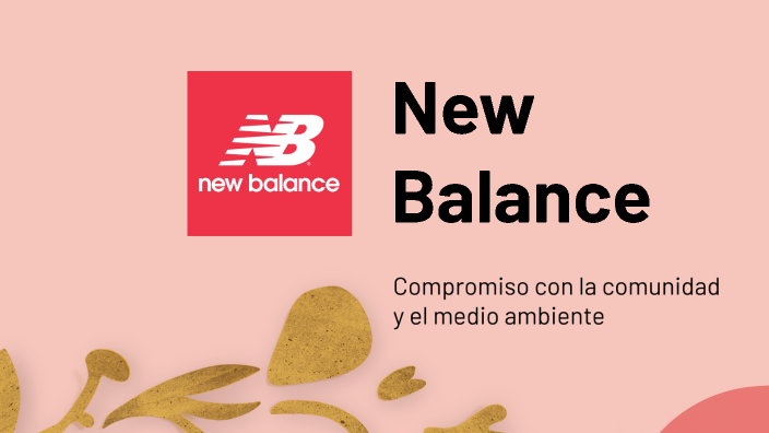 New Balance: Principios y Valores by Emiliano Gámez on Prezi