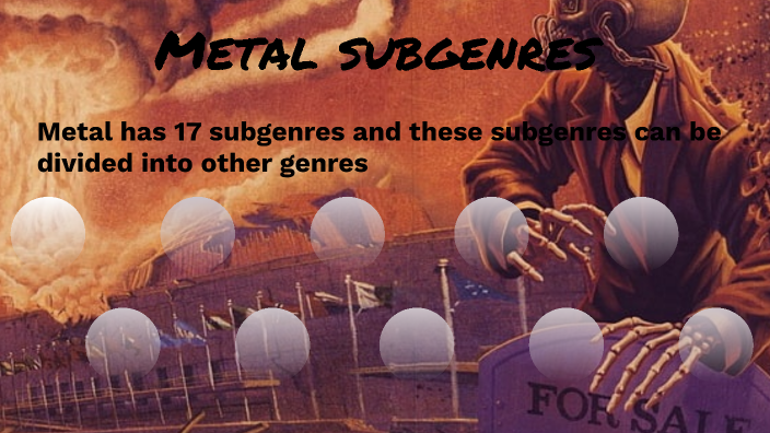 Metal subgenres by Wiz Khalifa on Prezi