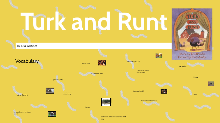 Turk and Runt by Amy Williams on Prezi