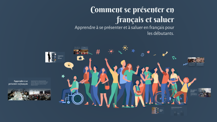 Comment se présenter en français et saluer by kadidja ahmed on Prezi