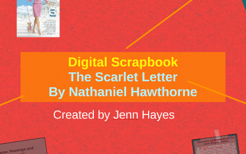 The Scarlet Letter: Digital Scrapbook by Jenn Hayes on Prezi