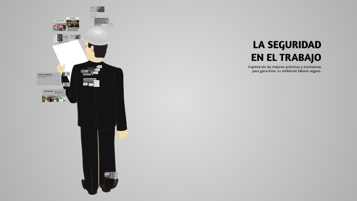 LA SEGURIDAD EN EL TRABAJO by Tatiana Valdera on Prezi