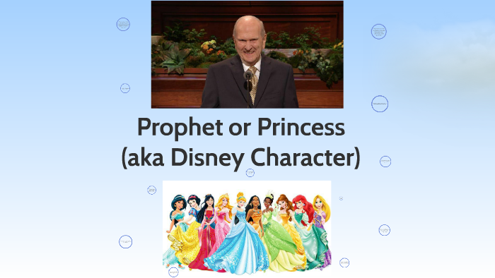 Prophet or Princess (aka Disney Character) by Cameron Strickland on Prezi