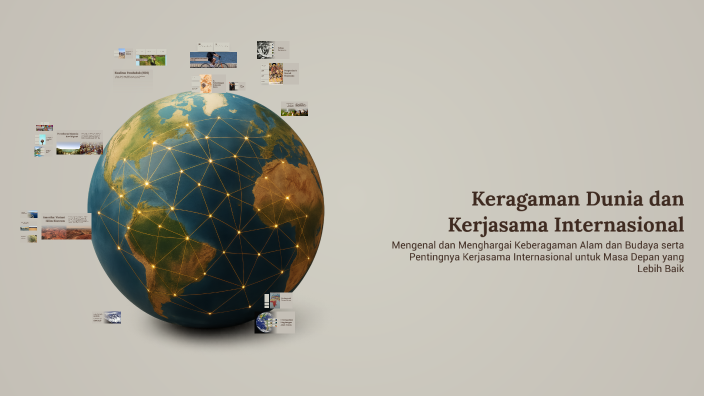 Keragaman Dunia dan Kerjasama Internasional by Prima Azila Akhirul ...