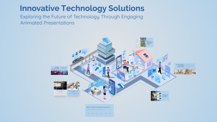 Innovative Technology Solutions by 1marjonme on Prezi