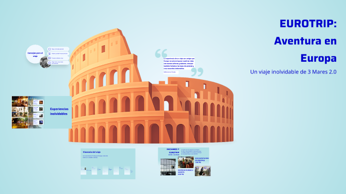 EUROTRIP: Aventura en Europa by Fernando Guerra on Prezi