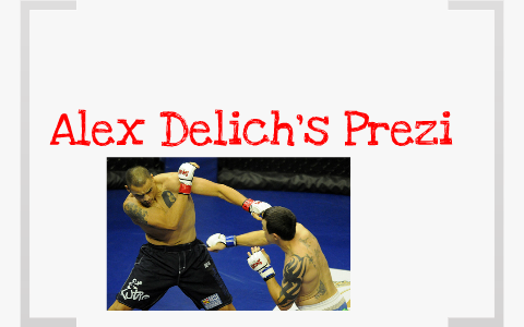 Alex delich's prezi project by alex delich on Prezi