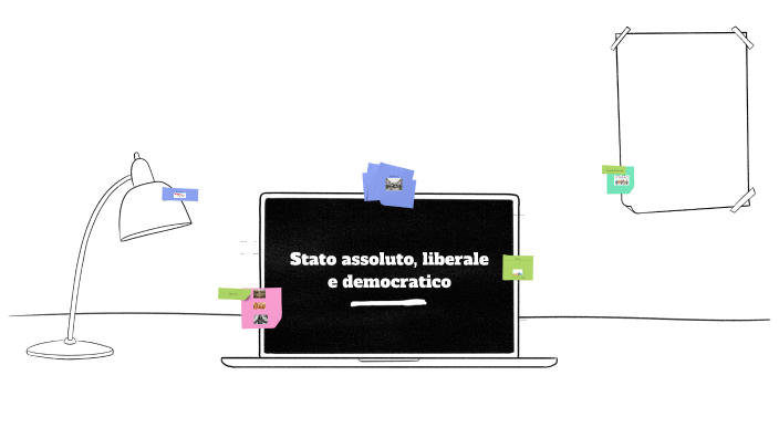 Stato assoluto, liberale e democratico by Arianna Pezzella on Prezi