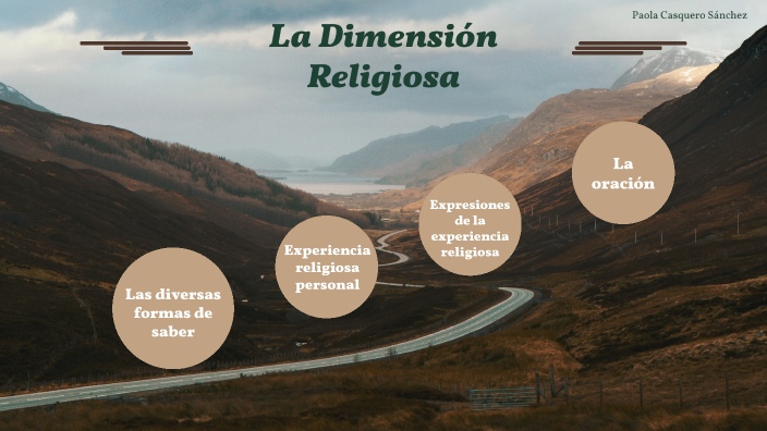 Las Dimensiones Religiosas/02 by Paola Casquero Sanchez on Prezi