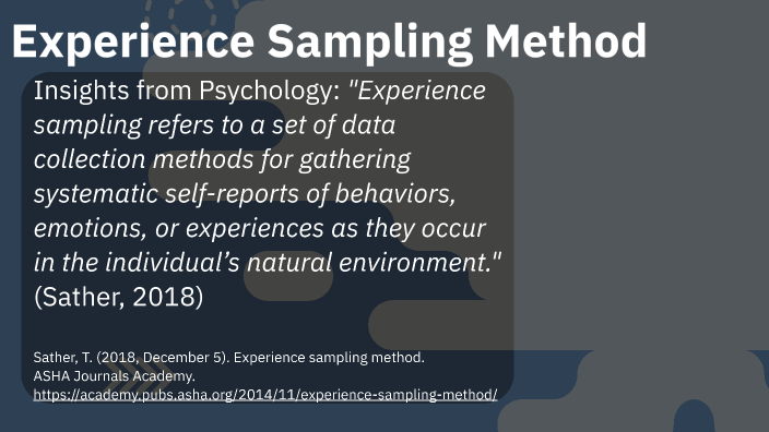 Experience Sampling Method by Ani MacKay on Prezi