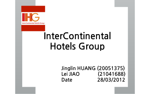 IHG Presentation by LEI JIAO on Prezi
