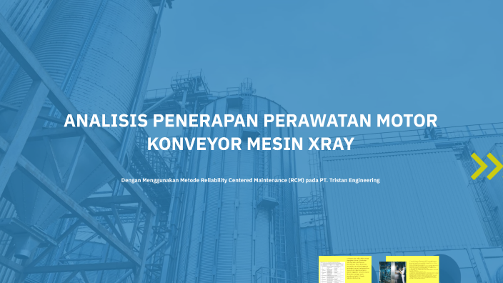 ANALISIS PENERAPAN PERAWATAN MOTOR KONVEYOR MESIN XRAY by M. Fiqri ...