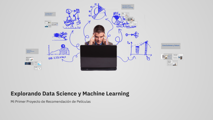 Explorando Data Science y Machine Learning by Fernanda Porras on Prezi