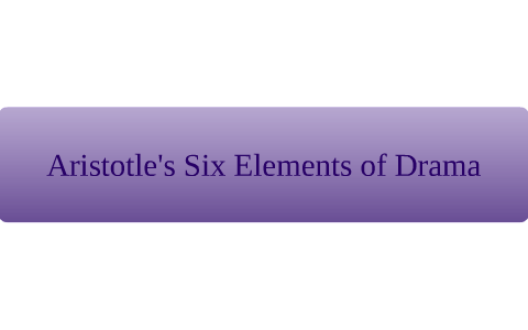 Aristotle's Six Elements by Whitney Williams on Prezi
