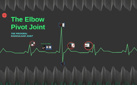 The Elbow Pivot Joint by Karina Silva