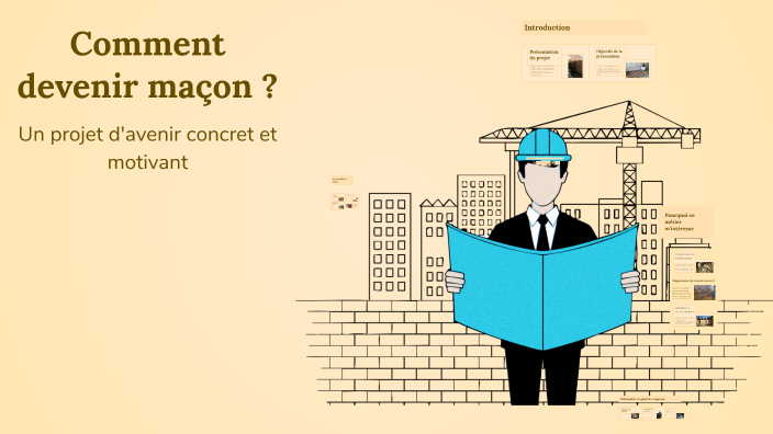 Comment devenir maçon ? by nathan mailhe on Prezi