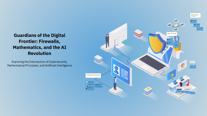 Guardians of the Digital Frontier: Firewalls, Mathematics, and the AI ...