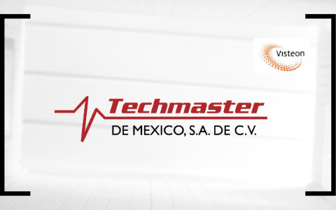 V2: Presentación "VISTEON DE MÉXICO" by Techmaster de Mexico on Prezi
