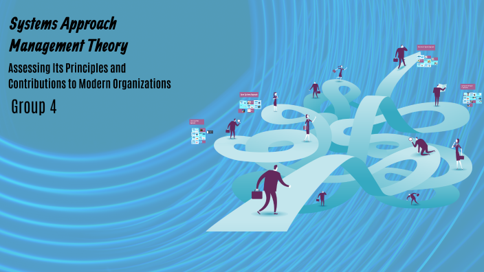 Systems Approach Management Theory by Emily Black on Prezi