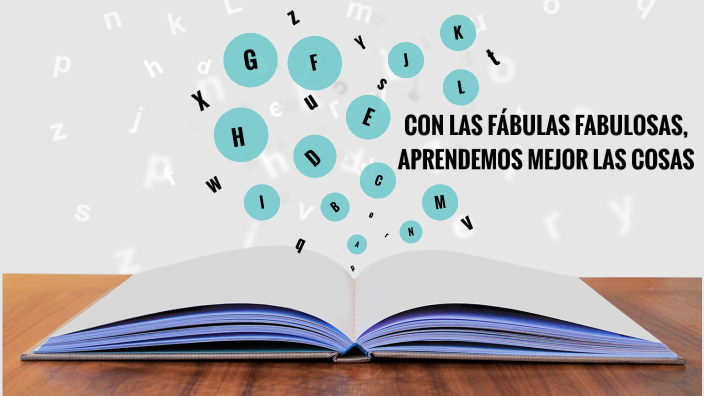 FÁBULAS MÁS FABULOSAS by miriam cue on Prezi